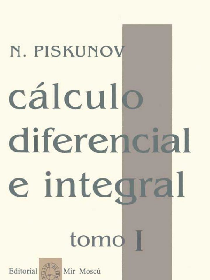 Descargar Libro Piskunov - Cálculo diferencial e integral Tomo I ...